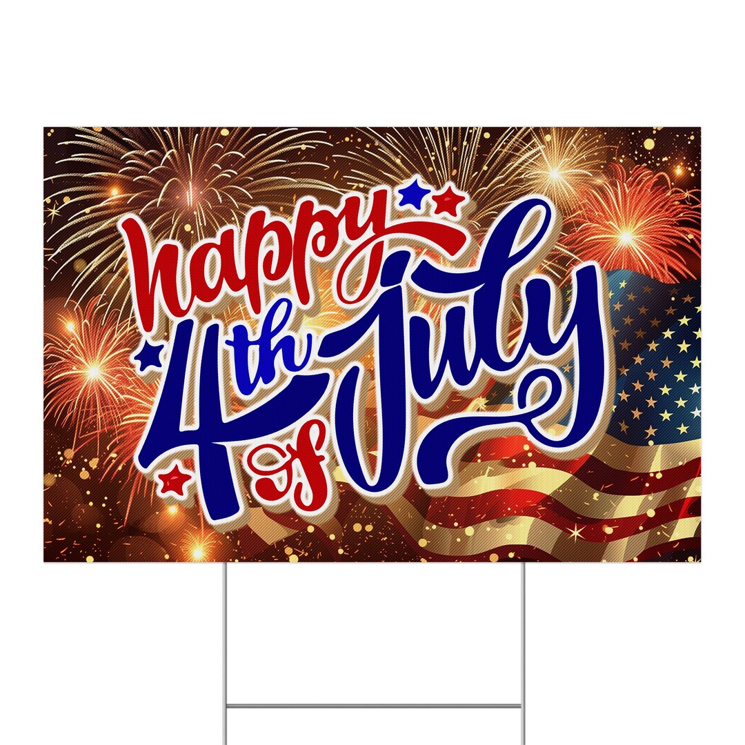 Happy 4th of July Yard Sign, July 4th Yard Sign, Independence Day Yard ...