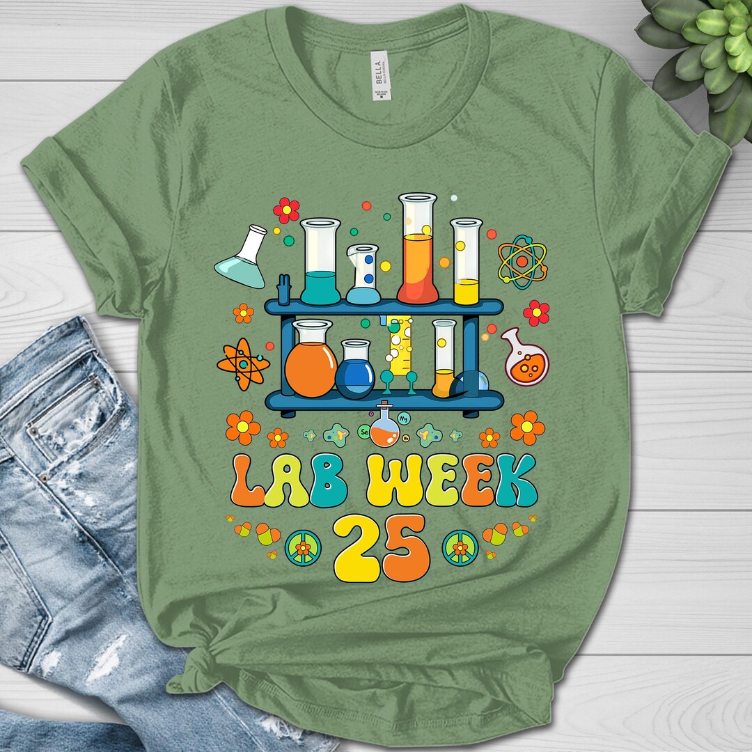 Lab Week 2025 Shirt Laboratory Team Shirt Lab Week Group Tee Medical ...