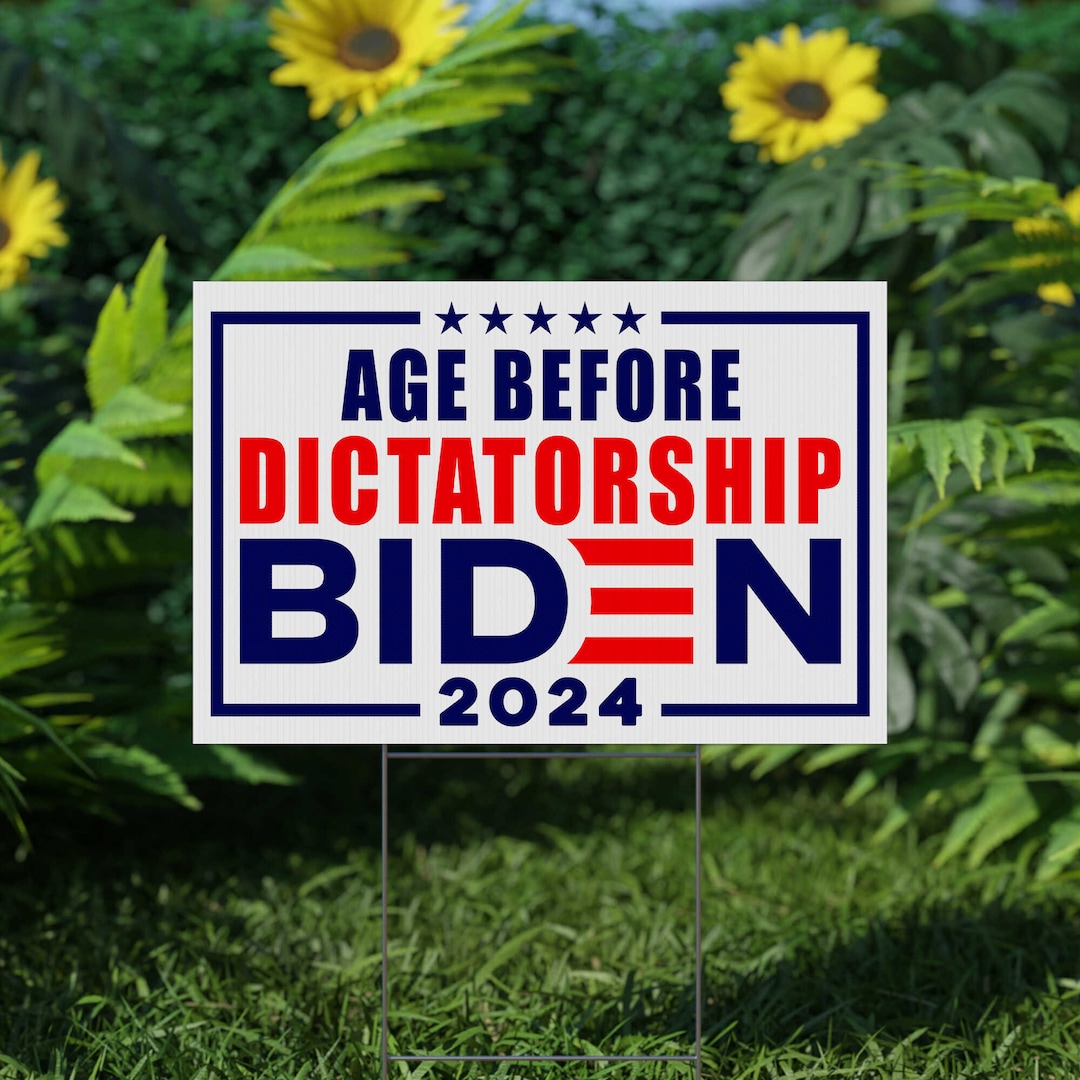 Age Before Dictatorship Yard Sign 2024 Biden Harris Yard Sign Biden ...