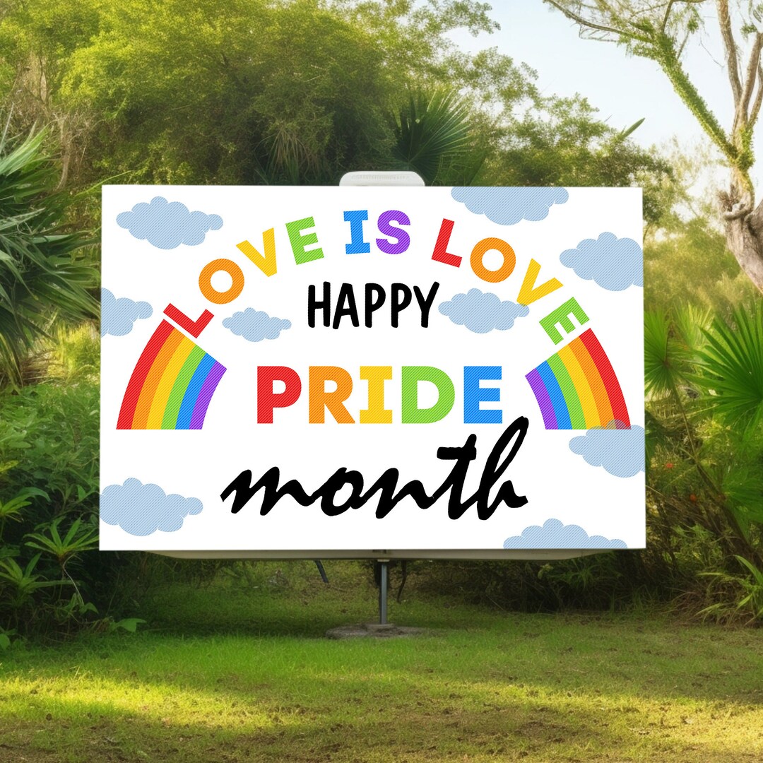 Happy PRIDE Month Yard Sign, Love is Love Sign, LGBTQIA Black Lives ...