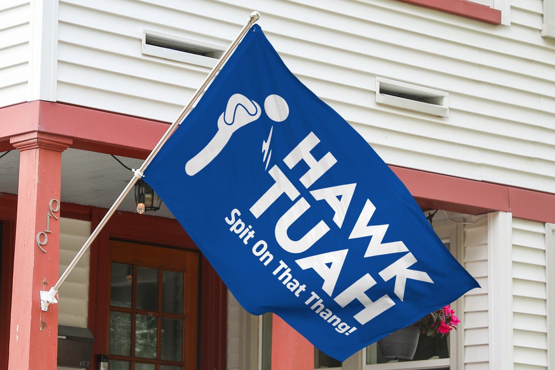 Hawk Tuah Flag, Spit on That Thing Girl, Hawk Tuah 2024 Spit on That ...