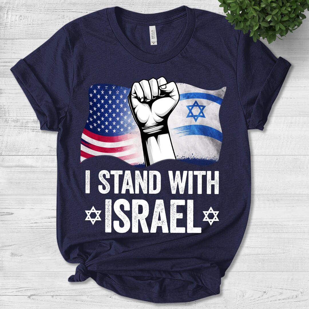 I Stand With Israel Shirt, Support Israel Shirt, Israel and USA Flags ...