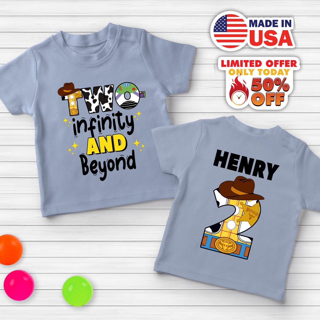 Two Infinity and Beyond Shirt, Toy Story Birthday Shirt, Woody Birthday ...