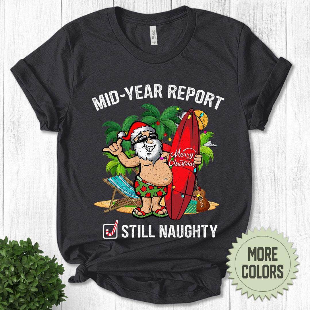 Christmas in July,santa Claus Shirt, Summer Santa Claus Shirt ...