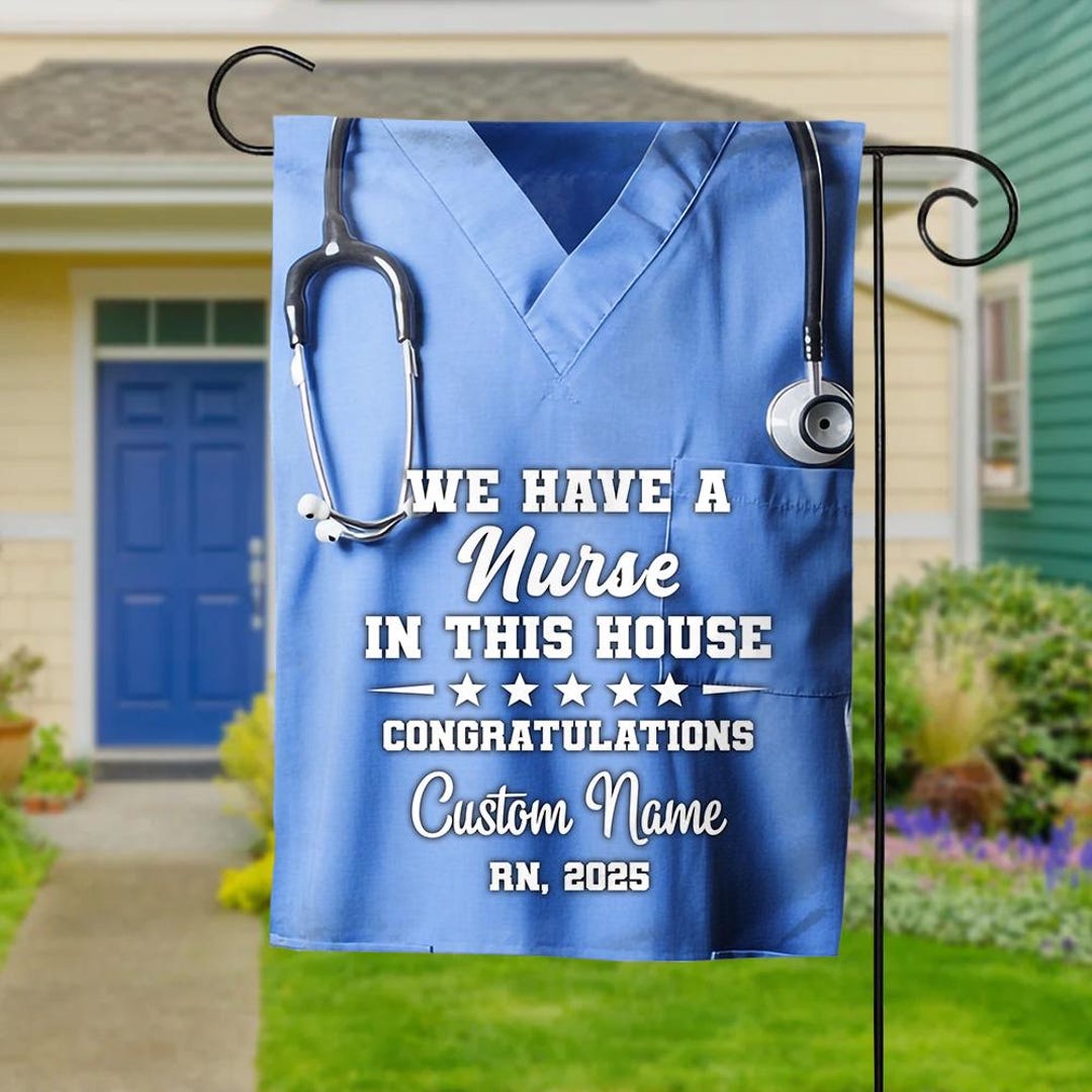 Personalized Nurse Graduation Flag, Custom Nurse Flag, Class of 2025 ...
