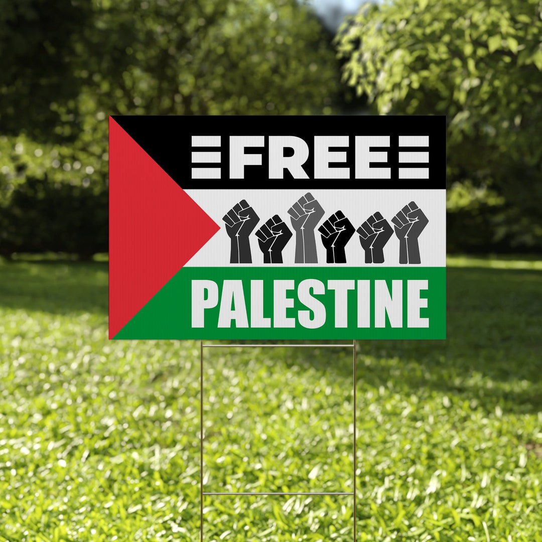 Free Palestine Sign, Palestine Yard Sign With Metal H Stand, Support ...