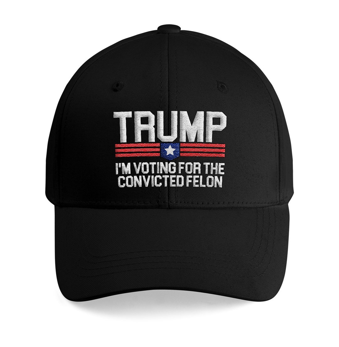 I’m Voting FELON Trump Hat, Trendy Hat, Hat Trend, Funny Hats for Men ...