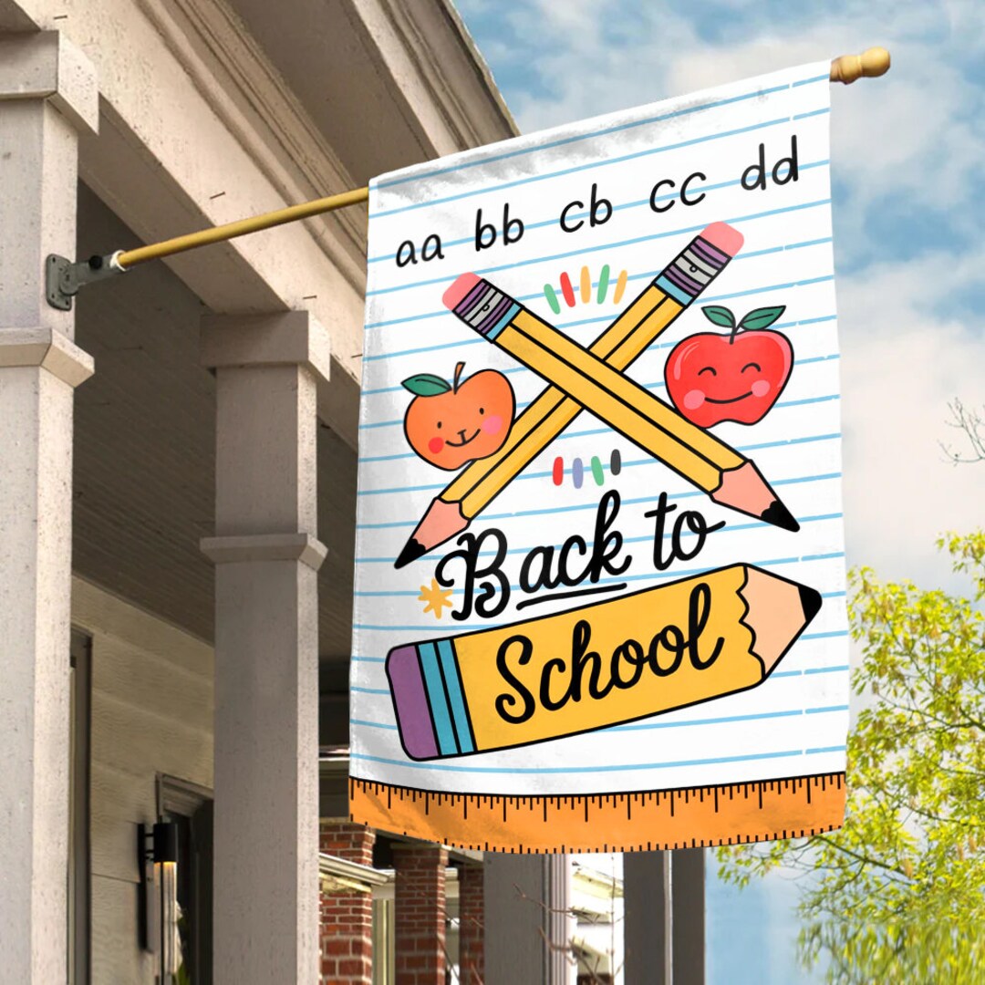 Back to School Garden Flag, Back to School Flags, First Day of School ...