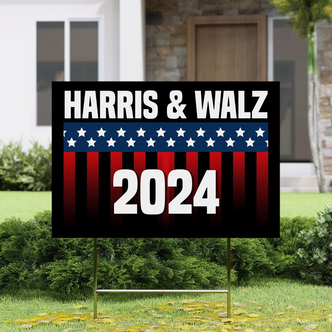 Harris 2024 Sign, Harris Walz 24 Sign, President Harris, Tim Walz Sign ...