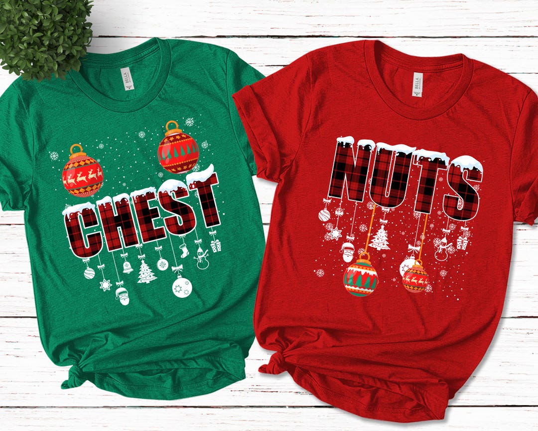 Chest Nuts Couple Christmas Shirts, Chest Nuts Shirts, Chest Nuts ...