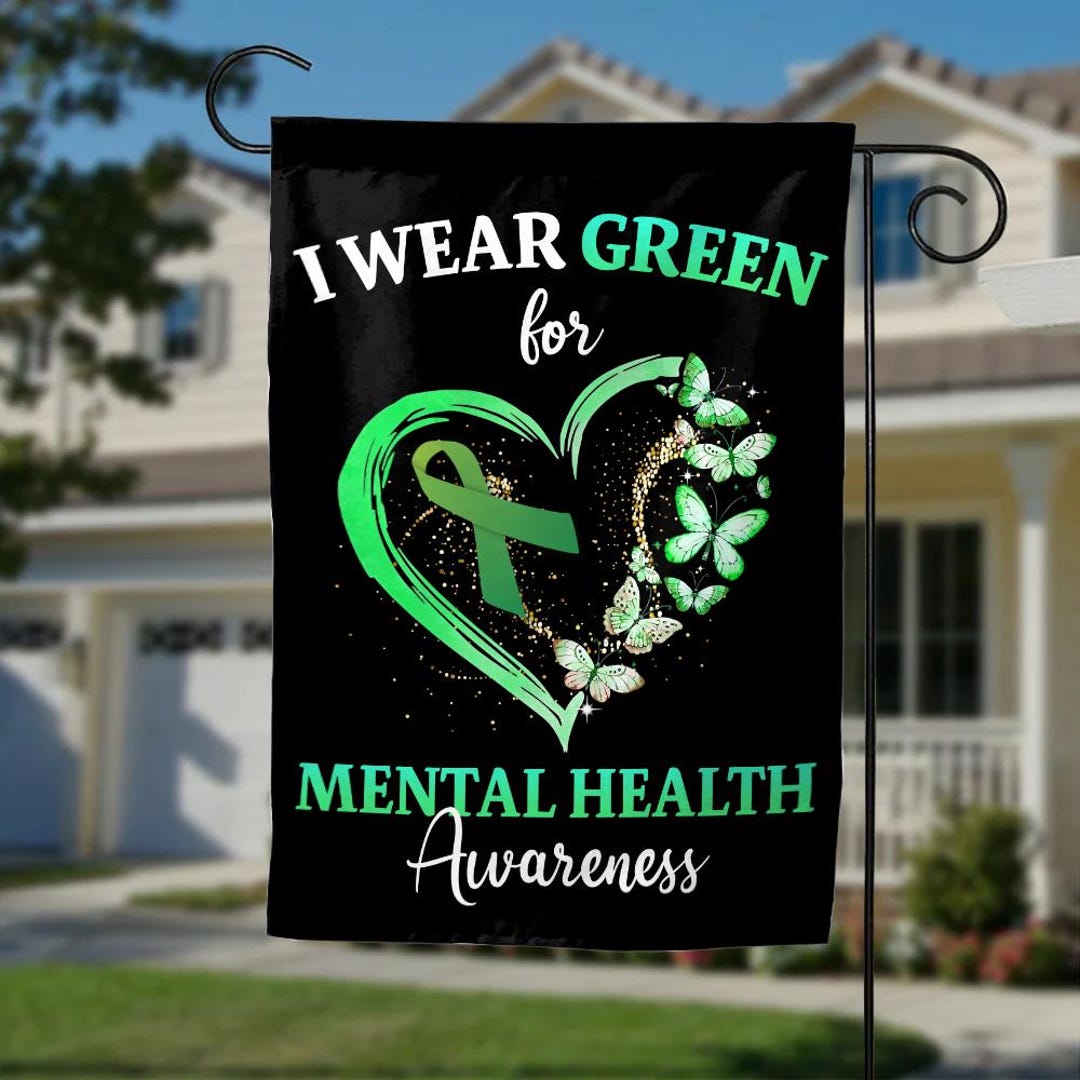 Mental Health Matters Garden Flag, Mental Health Awareness, Mental ...