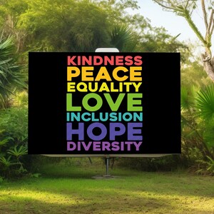 Kindness Peace Equality Love Inclusion Hope Diversity Yard Sign ...