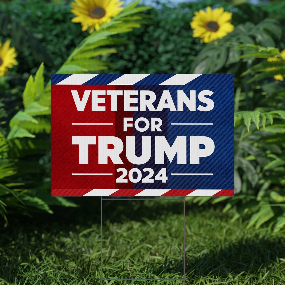 Veterans for Trump 2024 Yard Sign Coroplast American Flag Donald Trump ...