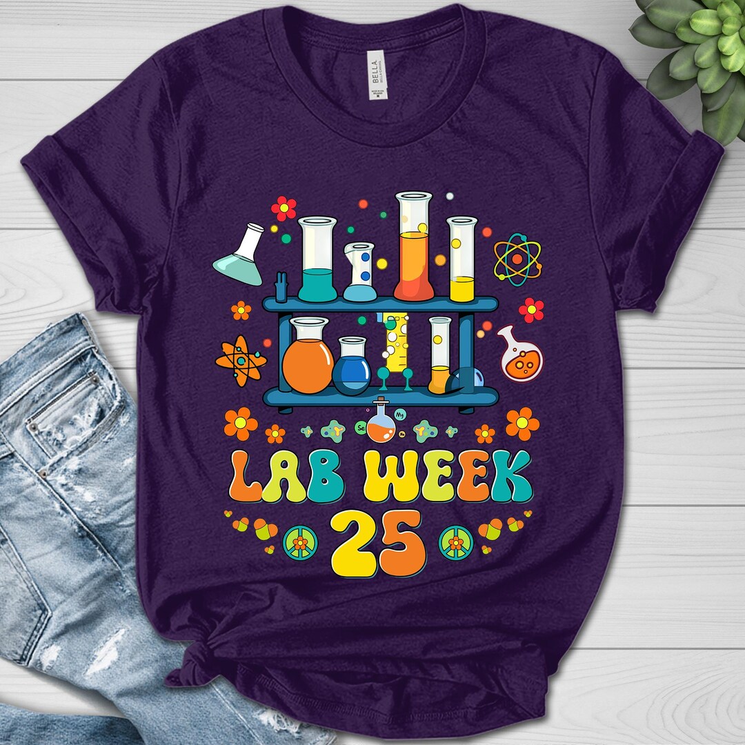 Lab Week 2025 Shirt Laboratory Team Shirt Lab Week Group Tee Medical ...