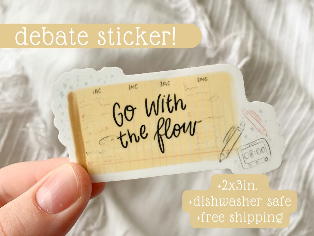 Go With the Flow Debate Sticker | Policy Debate Box Sticker, Laptop ...