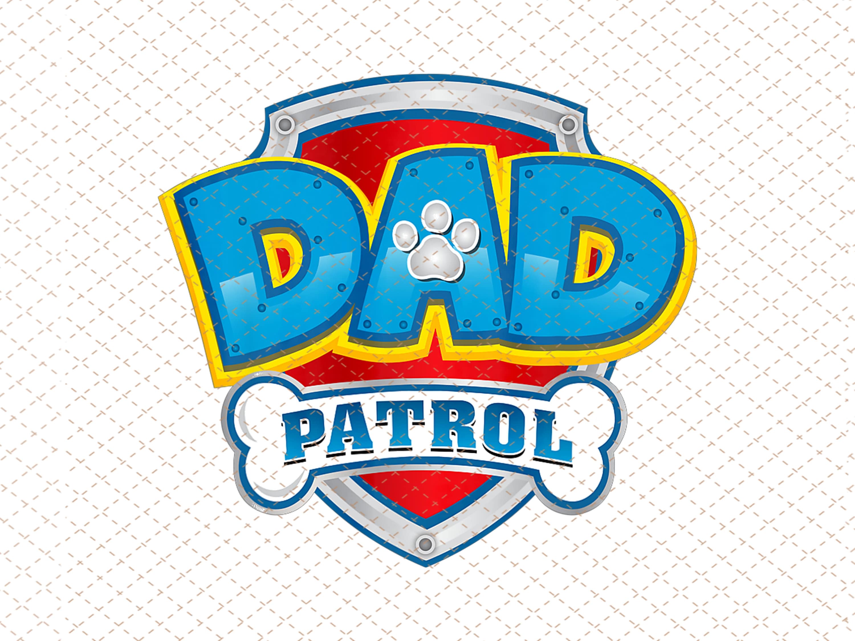 Dad Patrol Png Funny Daddy Gift Party Birthday Father PNG | Etsy