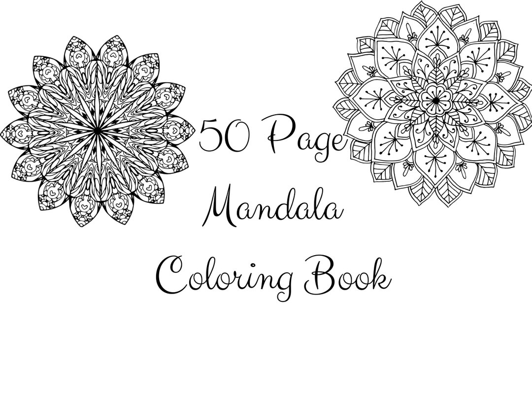 50 Page Mandala Coloring Book - Digital Download - Printable - Etsy