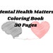 Mental Health Matters -30 Coloring Pages - Digital Download/printable ...