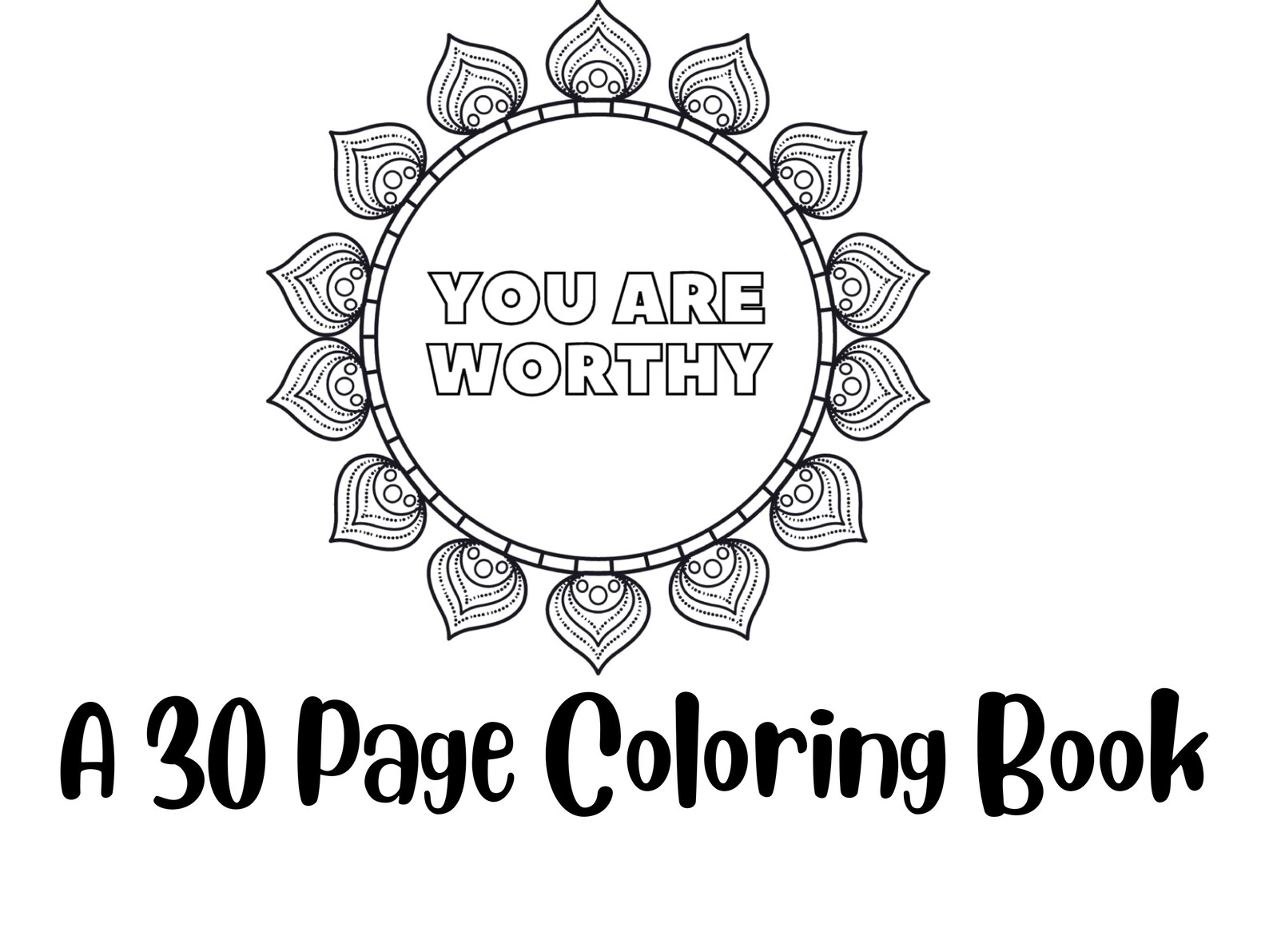 30 Page you Are Worthy Adult Coloring Book Digital Download/printable ...