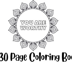 30 Page "you Are Worthy" Adult Coloring Book - Digital Download ...