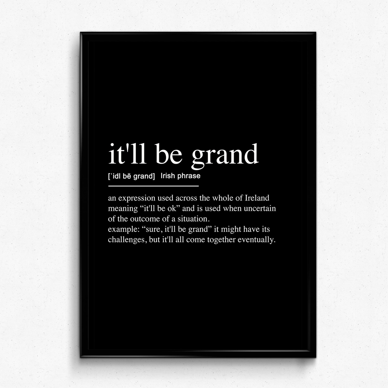It'll Be Grand Definition Poster. Irish Phrase Wall Art Print, Ireland ...