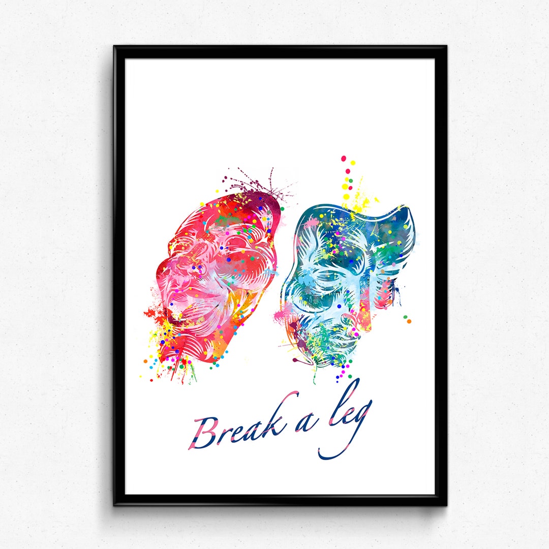 Break A Leg, Comedy Tragedy Masks Poster, Theater Wall Art, Drama Decor ...
