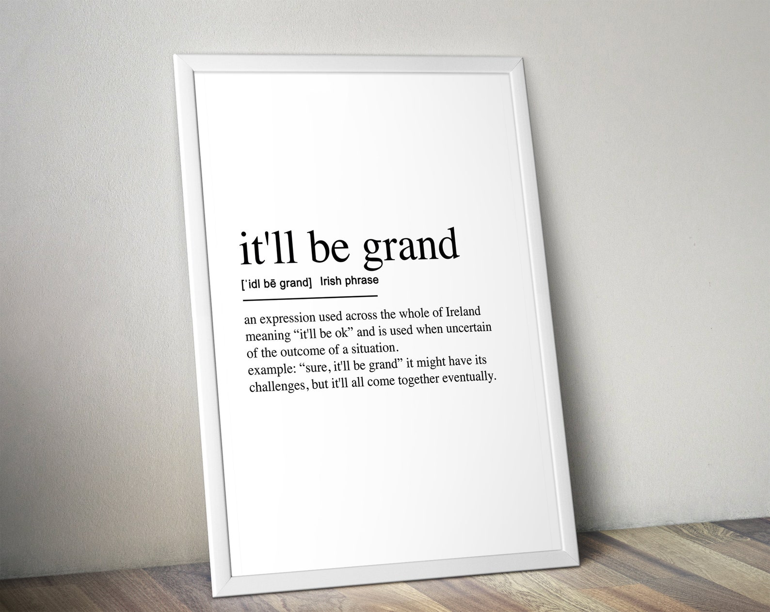 It'll Be Grand Definition Poster. Irish Phrase Wall Art Print, Ireland ...