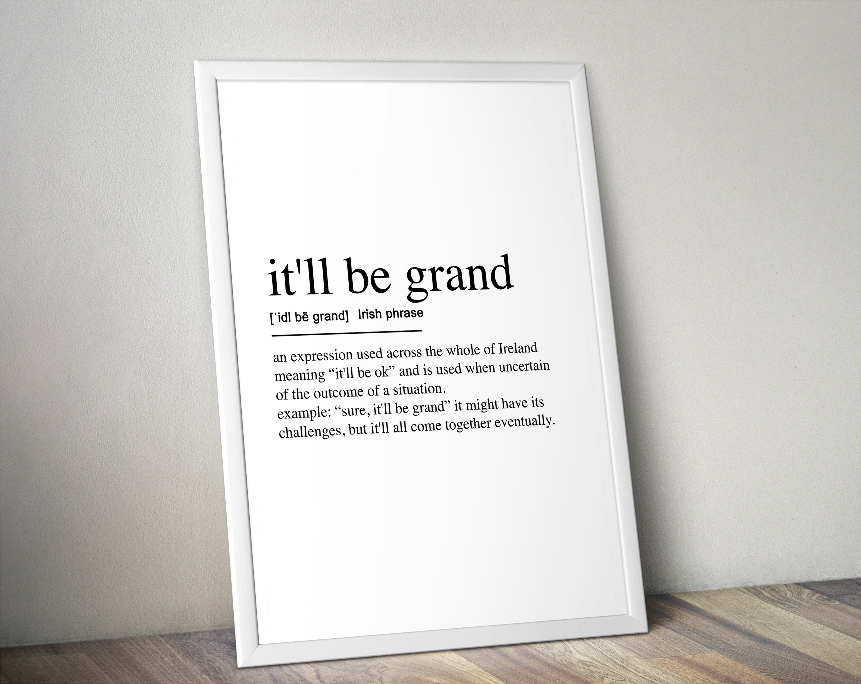 It'll Be Grand Definition Poster. Irish Phrase Wall Art Print, Ireland ...