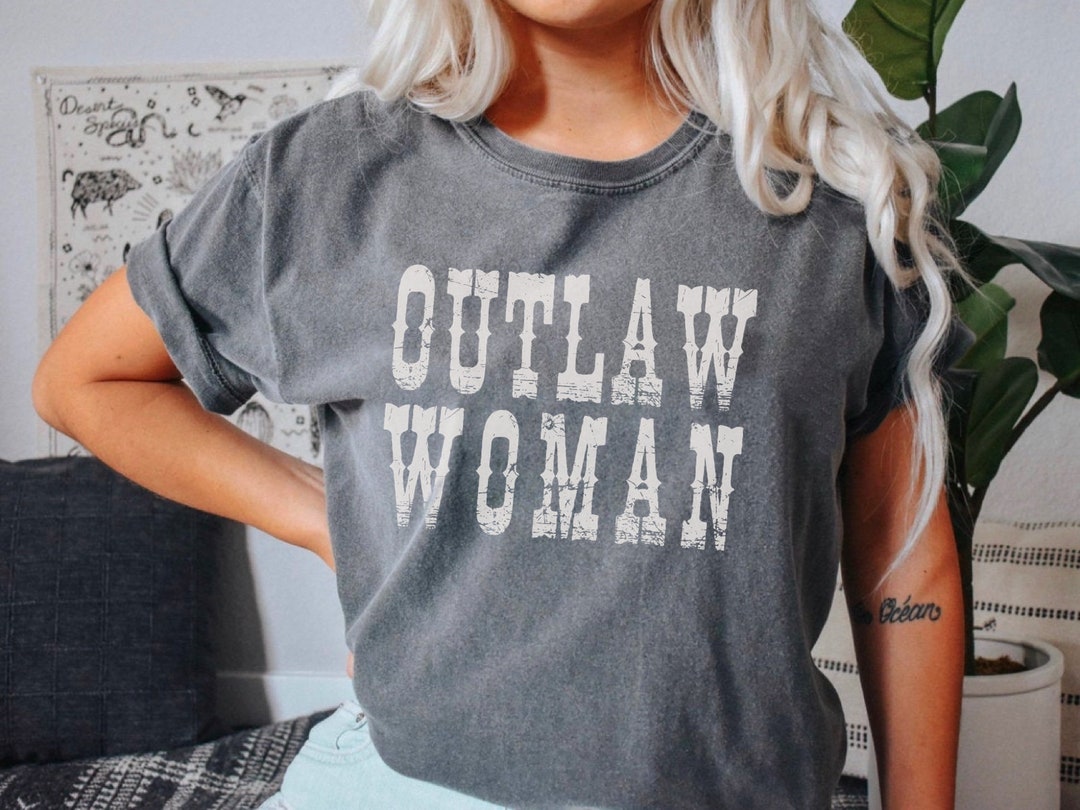 Outlaw Woman Western Graphic Tee Distressed Comfort Colors Tshirt ...