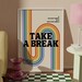 Take a Break-digital Download-wall Print-retro-downloadable Print ...