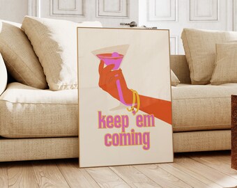 Keep Em Coming Print - Etsy