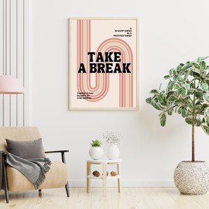 Take a Break-digital Download-wall Print-retro-downloadable Print ...