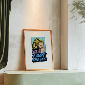 Got the Ick-digital Prints-wall Art Print-funny Girly Art-y2k Aesthetic ...