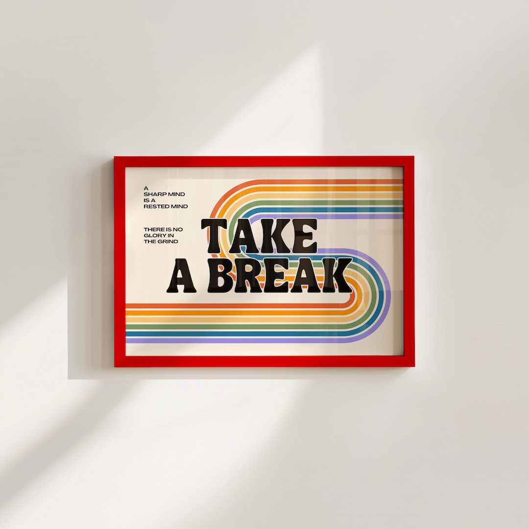 Take a Break Poster: Colorful Rainbow Design - Digital Download - Etsy