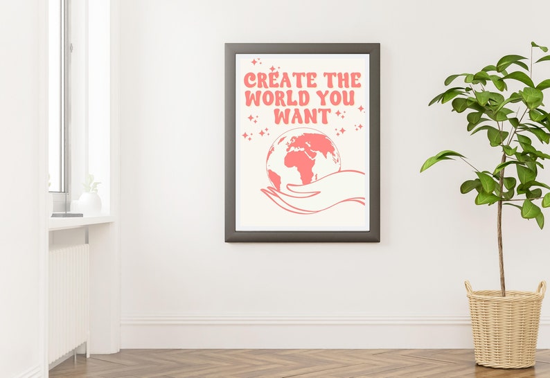 Create the World You Want-digital Download-digital - Etsy