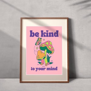 Be Kind to Your Mind-classroom Art Decor-digital Download-wall - Etsy