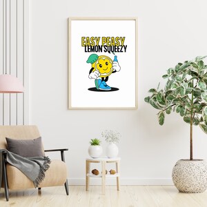 Easy Peasy Lemon Squeezy, Digital Prints, Emotions Art, Instant ...