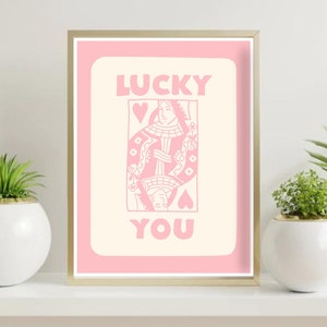 Lucky You Digital Download Wall Print Retro Print Funny - Etsy