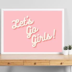 Let's Go Girls Digital Download,girly Print,poster,trendy Art,retro Art ...