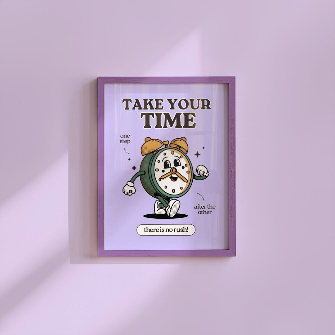 Take Your Time Clock Art Print: Positive Mascot Poster (digital ...