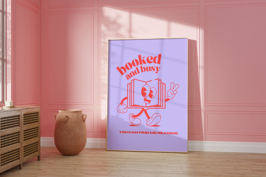 Reading Poster, Classroom Wall Decor, Wall Print, Booked and Busy ...