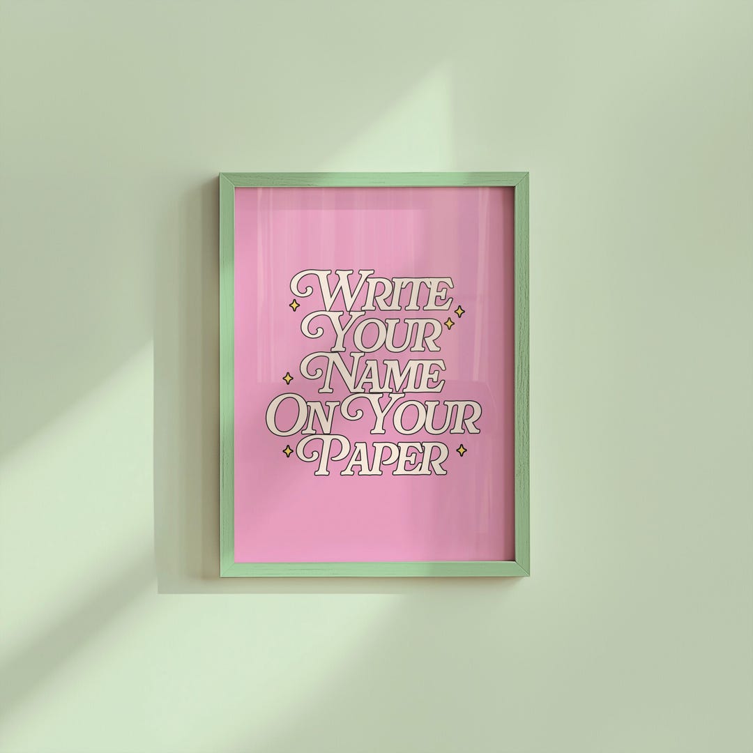 Pink Classroom Art Print: Write Your Name on Your Paper (digital ...