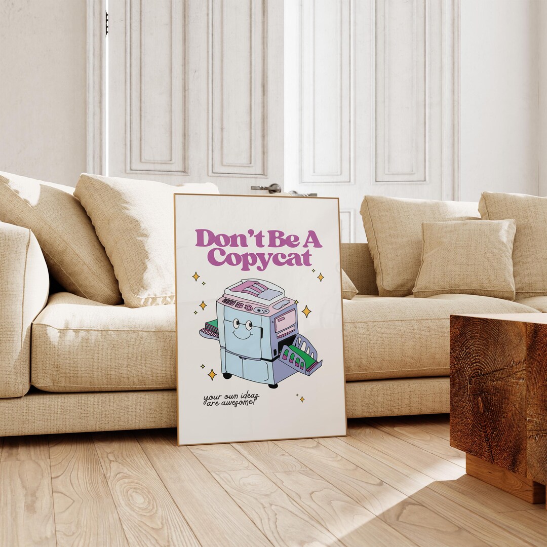 Don't Be A Copycat Physical Poster, Retro Classroom Poster, Physical ...