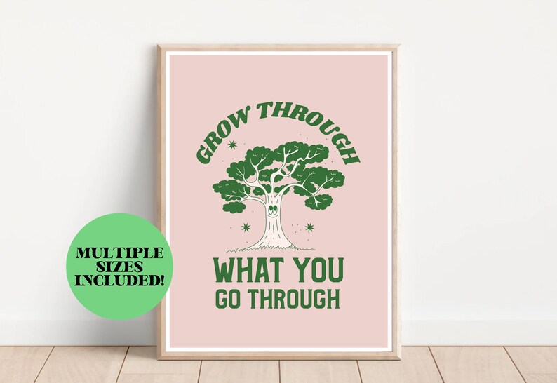 Grow Through What You Grow Through-inspiration Art-classroom - Etsy Grow Through What You Grow Through-inspiration Art-classroom - Etsy