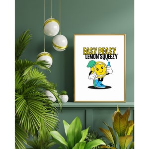 Easy Peasy Lemon Squeezy, Digital Prints, Emotions Art, Instant ...