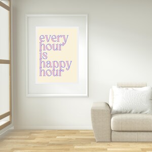 Every Hour is Happy Hour-digital Download-wall Print-typography-girly ...