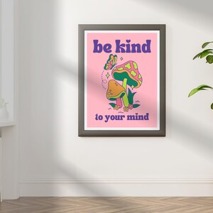 Be Kind to Your Mind-classroom Art Decor-digital Download-wall - Etsy