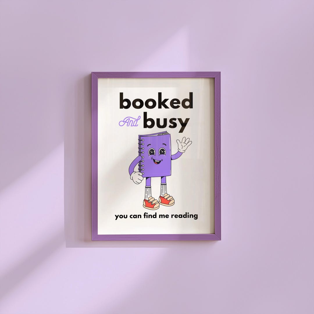 Reading Poster, Classroom Wall Decor, Wall Print, Booked and Busy ...