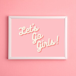 Let's Go Girls Digital Download,girly Print,poster,trendy Art,retro Art ...