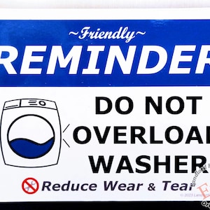 Washing Machine Magnet - Do Not Overload Washer Friendly Reminder Sign ...
